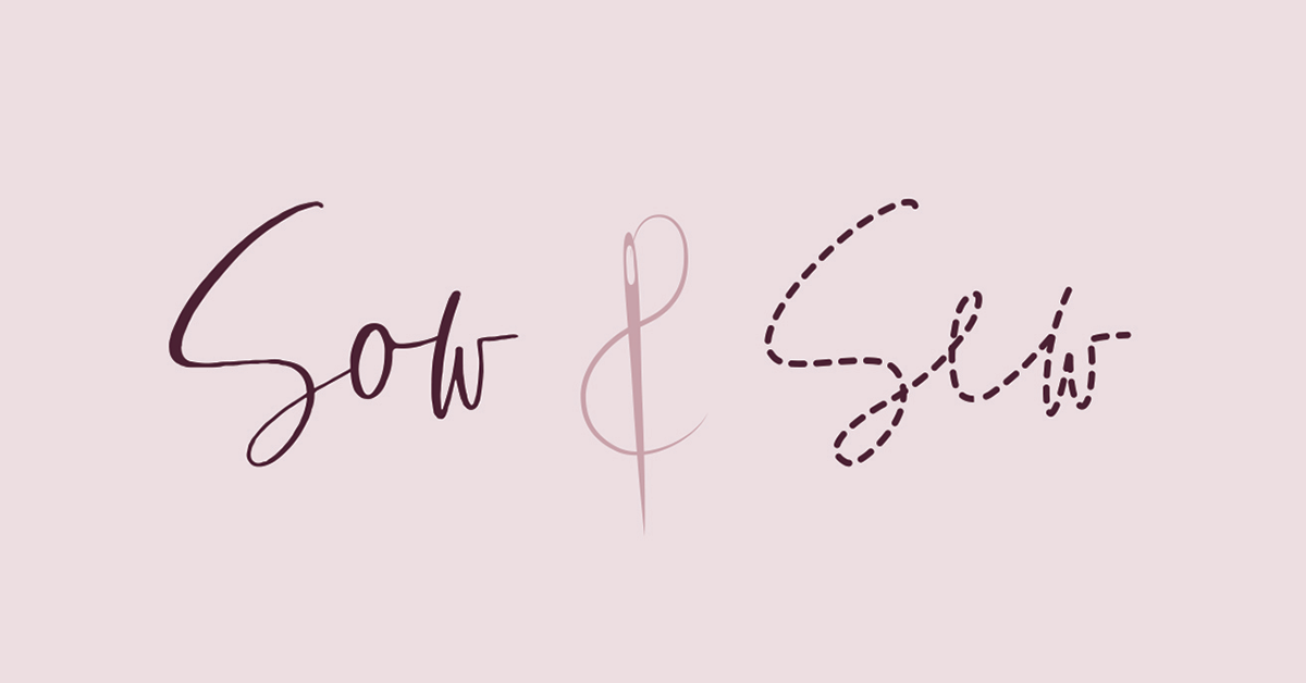 Sow & Sew Boutique | Official Online Store – Sow and Sew Boutique